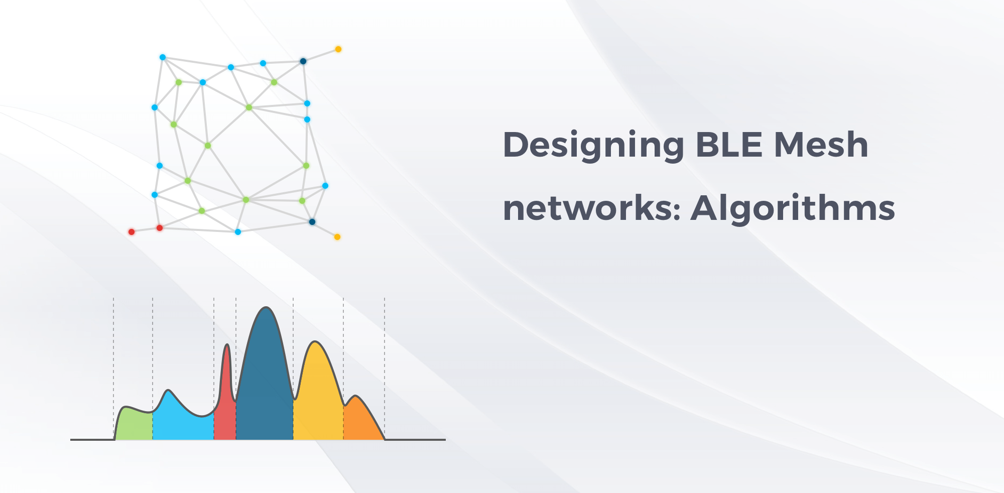 Iot Ble Mesh Networks Design Algorithms For Ble Sensor Nodes