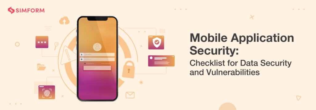 Mobile Application Security Checklist For Data Security And
