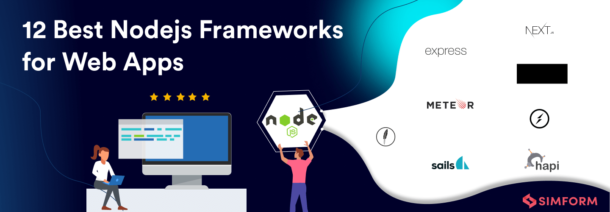 12 Best Node.js Frameworks for App Development in 2024