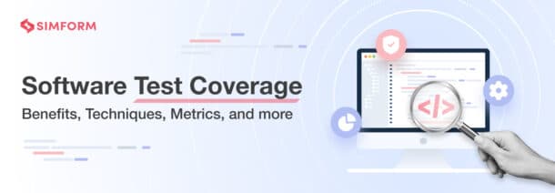 A Detailed Guide on Test Coverage