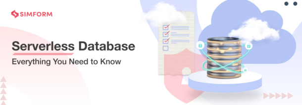 Serverless Database - Everything you Need to Know