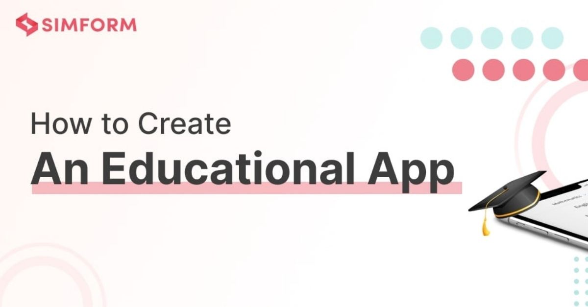 How To Create An Educational App And How Much Does It Cost