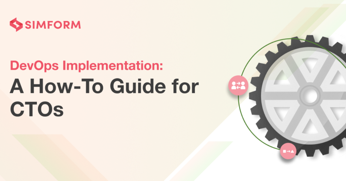 DevOps Implementation: A How-To Guide for CTOs