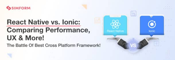 React Native vs Ionic: Which Framework is best and Why?