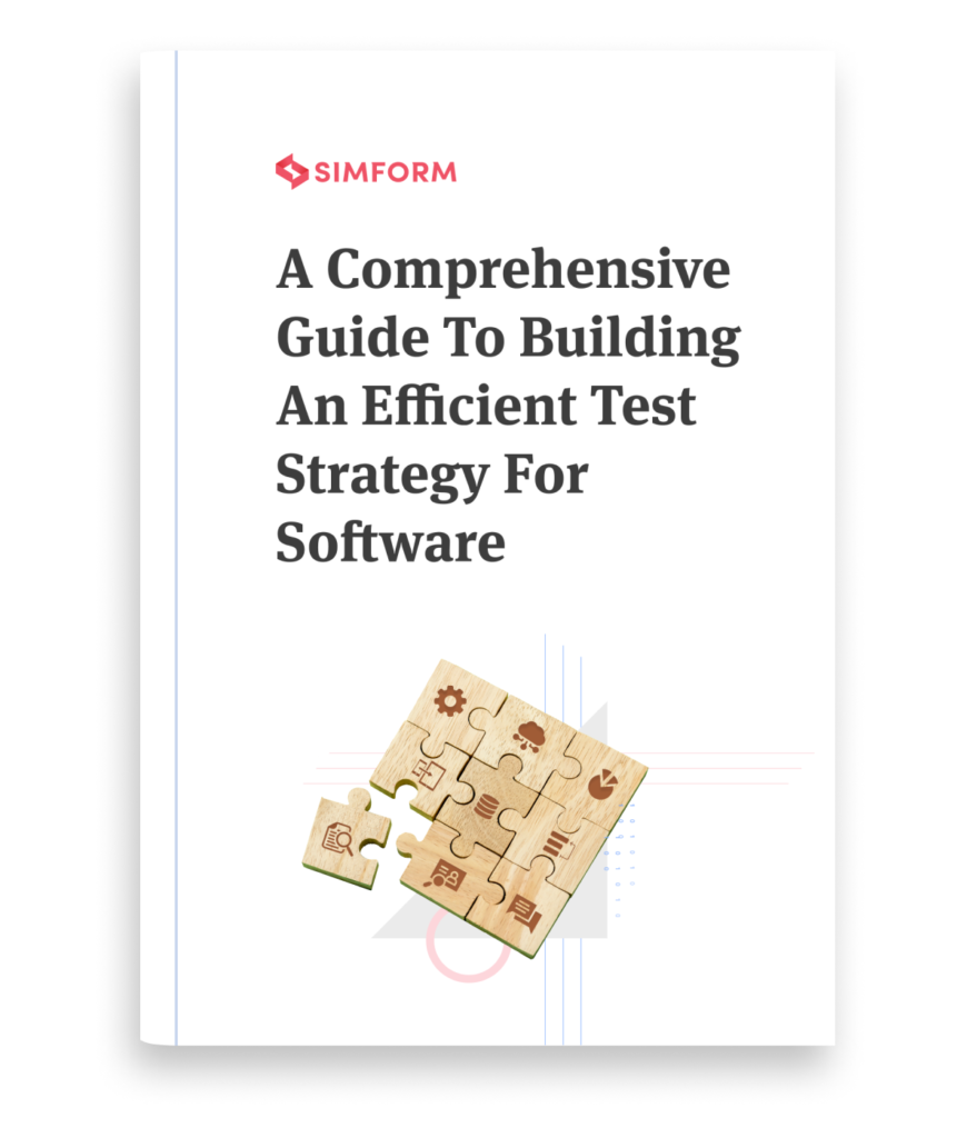 A Comprehensive Guide to Building an Efficient Test Strategy for Software