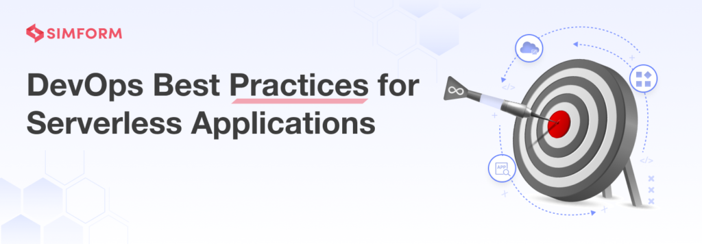 DevOps Best Practices for Serverless: Scale Serverless Systems Efficiently