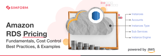 Amazon RDS Pricing: Tips to Optimize Costs