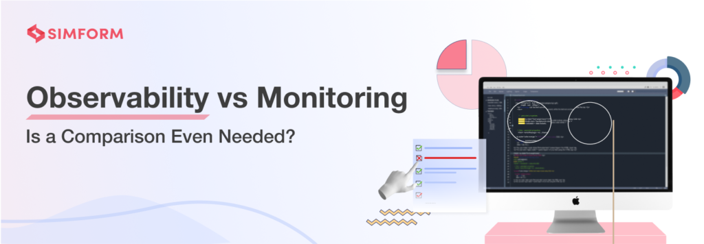 Observability vs. Monitoring: Similarities, Differences, and Use Cases Observability vs. Monitoring: Similarities, Differences, and Use Cases