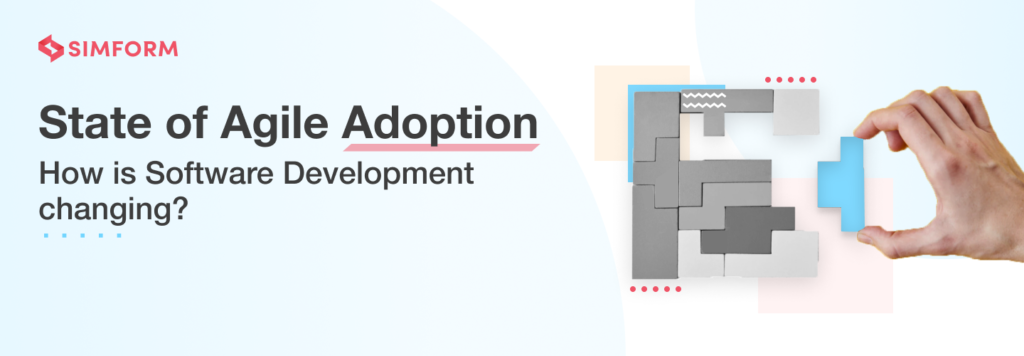 Agile Adoption Statistics: How is Software Development changing?