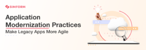 10 Best Application Modernization Practices for Your Business