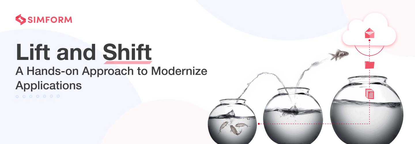 Lift And Shift A Holistic Approach To Application Modernization Lift And Shift A Holistic Approach To Application Modernization
