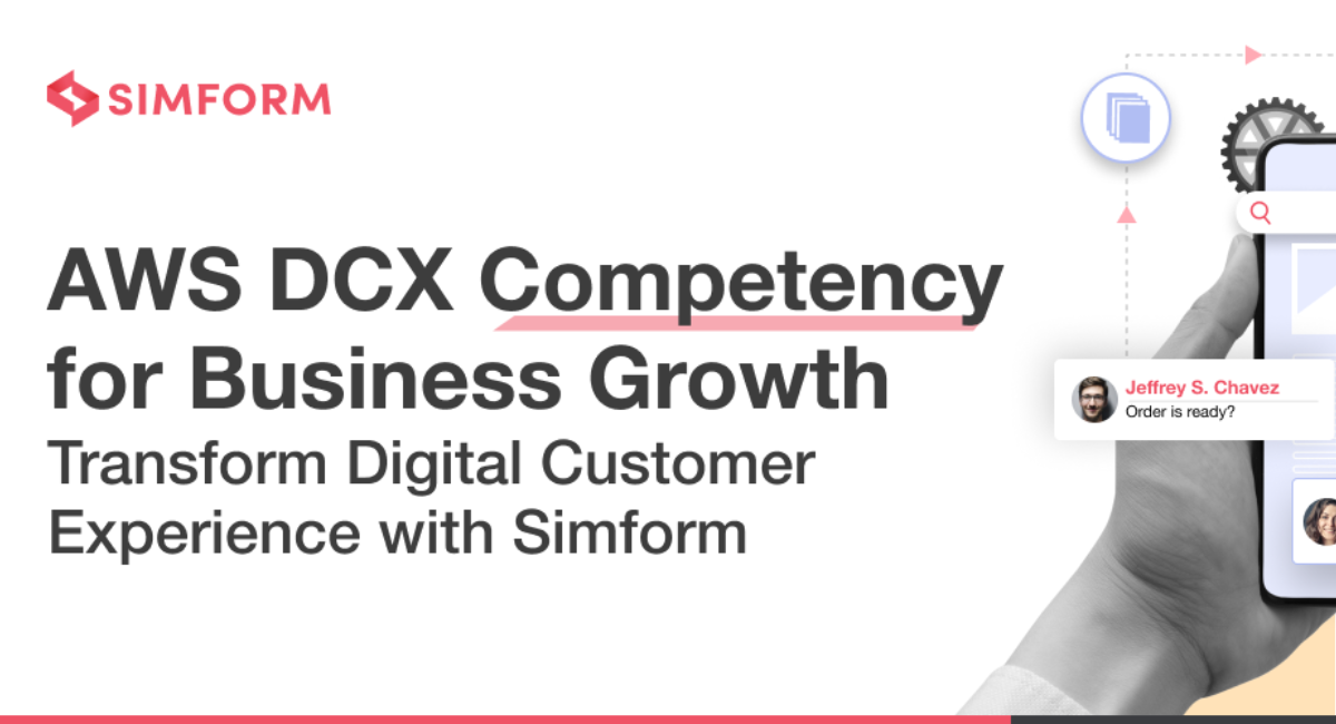 Boost Your Digital Customer Experience with Simform – An AWS ... Boost Your Digital Customer Experience with Simform – An AWS ...