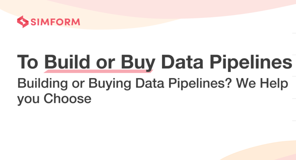 To Build or Buy Data Pipelines: A Comprehensive Guide