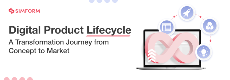 Your End-to-end Guide on Digital Product Lifecycle