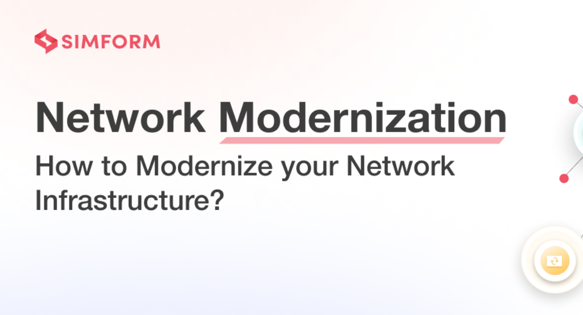 Network Modernization: Tips to Upgrade Your Network