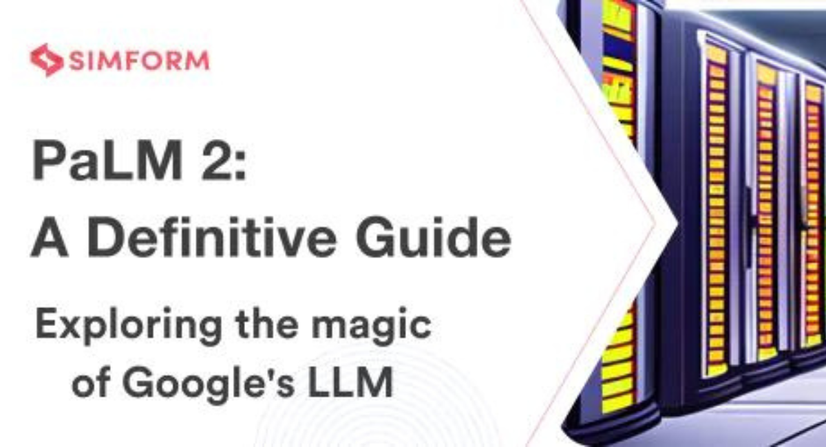 What is PaLM 2?: A Definitive Guide