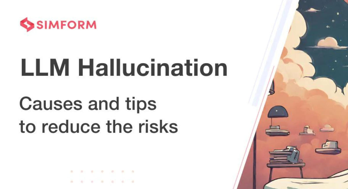 LLM Hallucinations: Causes and How to Reduce Them LLM Hallucinations: Causes and How to Reduce Them