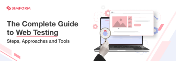 A Complete Guide To Web Application Testing
