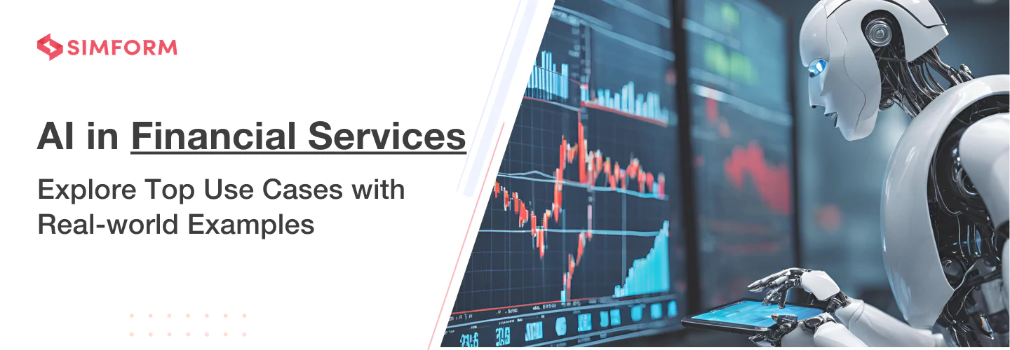 AI in Fintech: Top Use Cases and Applications with Examples