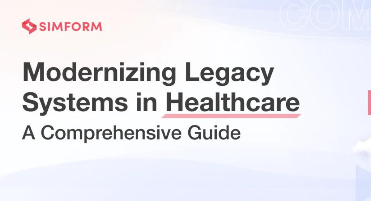 A Guide to Modernizing Legacy Systems in Healthcare